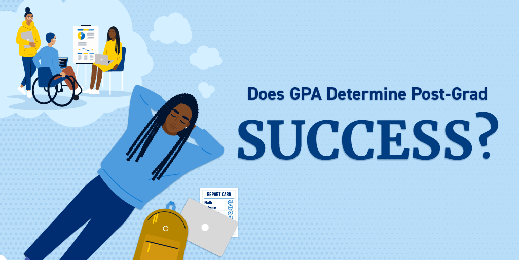 Does GPA Determine Post-Grad Success? - Madonna